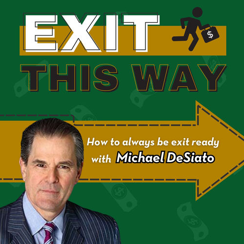 Listen to Exit This Way - How to always be exit ready with Michael ...
