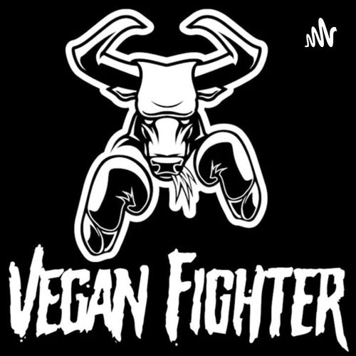 Listen to Vegan Fighter France podcast | Deezer
