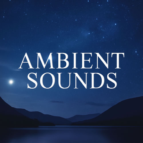 Listen to Ambient Sounds podcast | Deezer