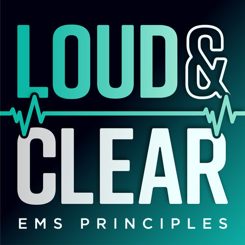 Listen to Loud & Clear: EMS Guiding Principles - Advanced Continuing Education for Paramedics ...
