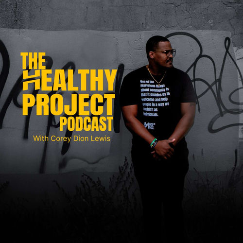 Listen to The Healthy Project Podcast podcast | Deezer