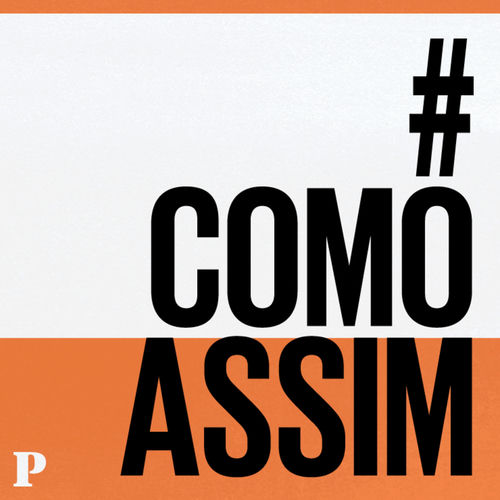 Listen to Como Assim podcast | Deezer