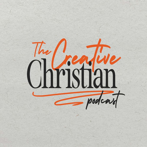 Listen to The Creative Christian Podcast podcast | Deezer