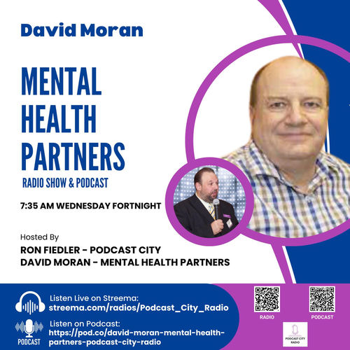 Listen to David Moran Mental Health Partners Podcast City Radio podcast ...