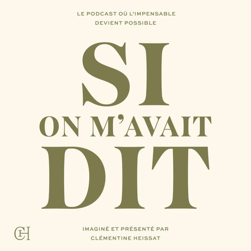 Listen to Si on m'avait dit podcast | Deezer