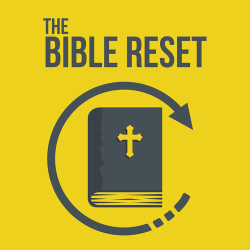 Listen to The Bible Reset podcast | Deezer