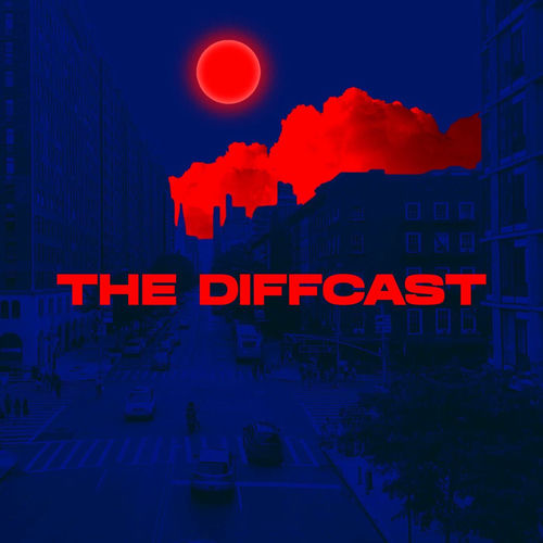 Listen to The DiffCast podcast | Deezer