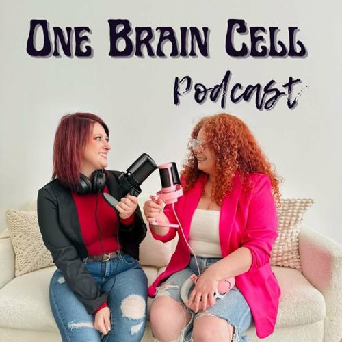 Listen to One Brain Cell Podcast podcast | Deezer