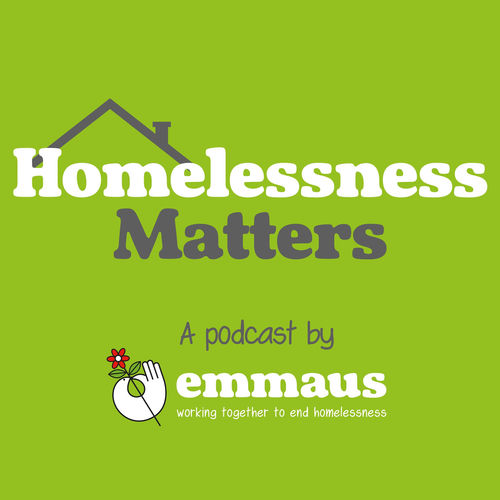 Listen to Homelessness Matters podcast | Deezer