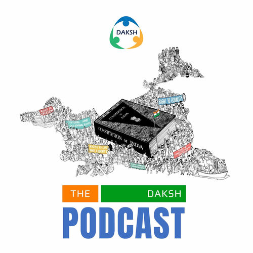 Listen to DAKSH Podcast podcast | Deezer