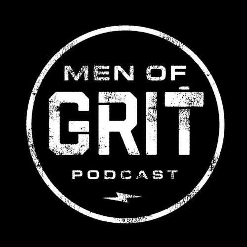 Listen to Men of Grit podcast | Deezer