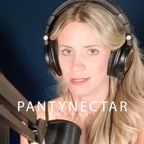 Listen To Pantynectar Podcast Podcast Deezer