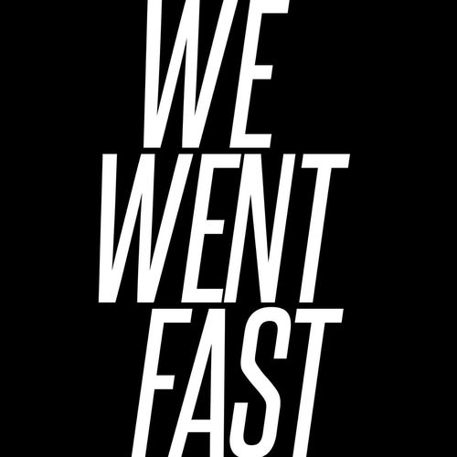 Listen to We Went Fast podcast | Deezer