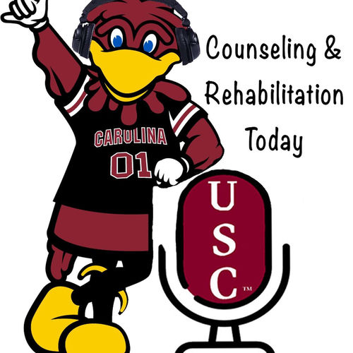 Listen to Counseling & Rehabilitation Today: A USC Counseling ...