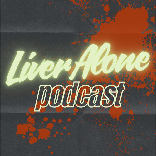 Listen to Liver Alone Podcast podcast | Deezer