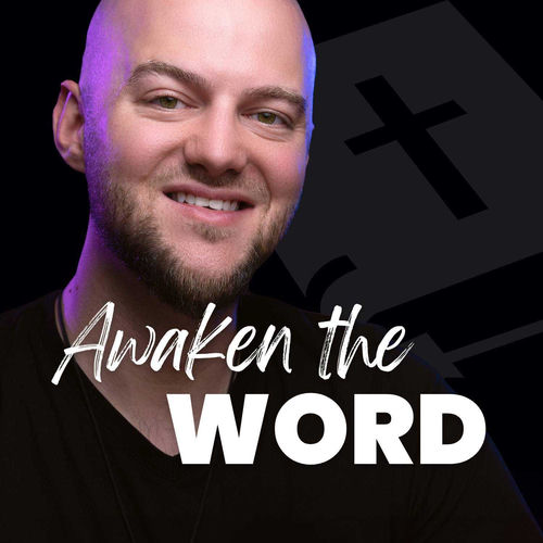 Listen to Awaken the Word podcast | Deezer