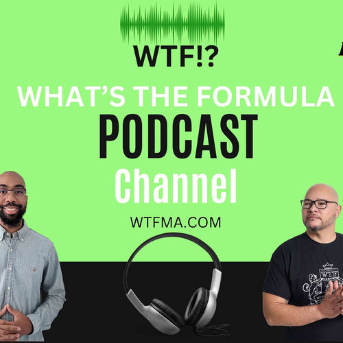 Listen to WTF!? What's The Formula Podcast podcast | Deezer