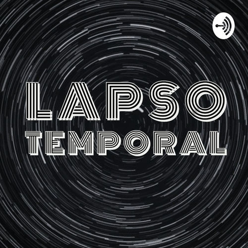 Listen to Lapso Temporal podcast | Deezer