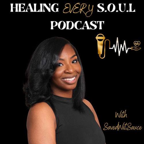 Listen to Healing Every S.O.U.L podcast | Deezer