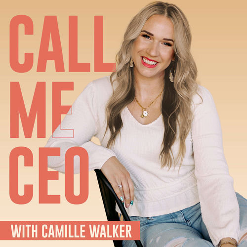 Listen to Call Me CEO: Moms Building Businesses, a Woman's guide to ...