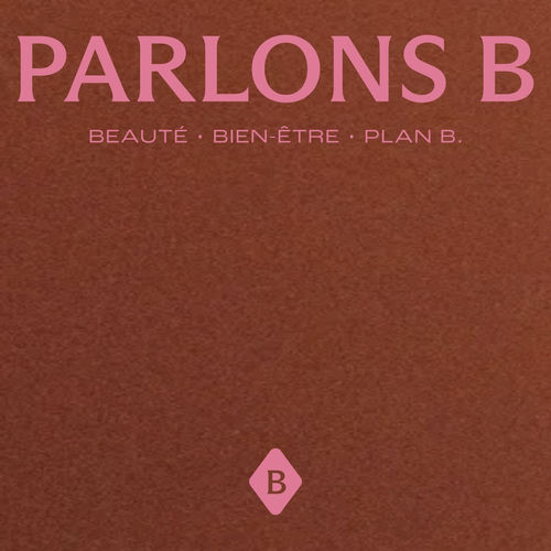 Listen to Parlons B. / Beauté, bien‑être & réflexions inspirantes ...