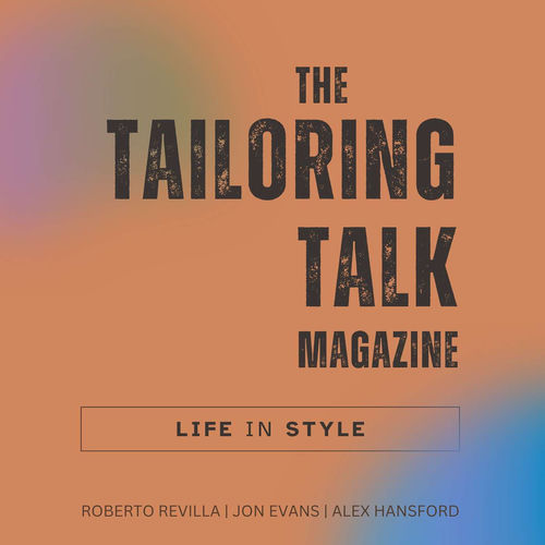 Listen to The Tailoring Talk Magazine podcast | Deezer