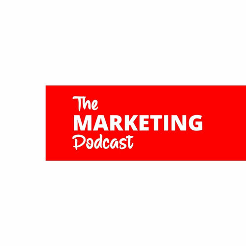 Listen to The Marketing Podcast podcast | Deezer