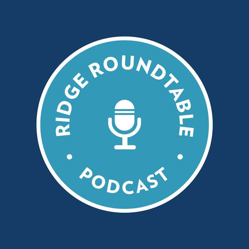 Listen to Ridge Roundtable Podcast podcast | Deezer