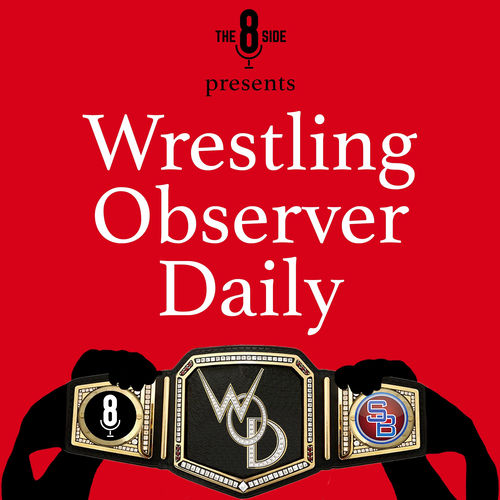 Listen to Wrestling Observer Daily podcast | Deezer