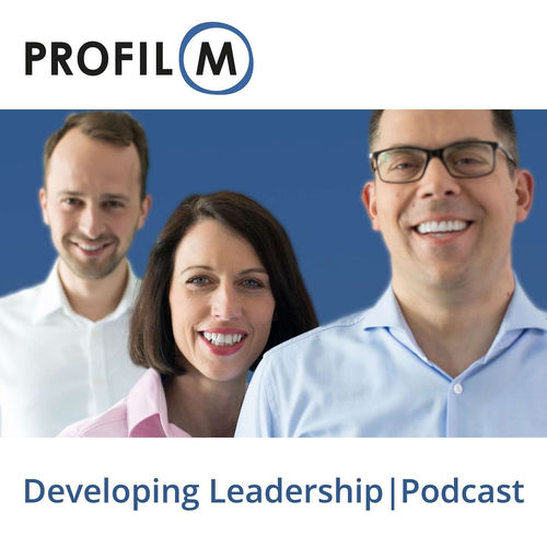 Listen to Developing Leadership – der Podcast von Profil M podcast | Deezer
