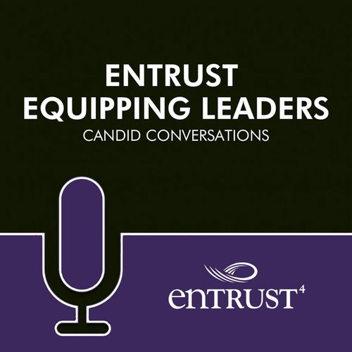 Listen to Entrust Equipping Leaders podcast | Deezer