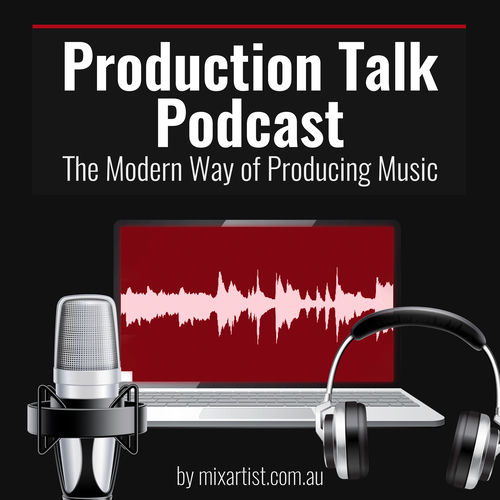 Escucha el podcast Production Talk Podcast | Deezer