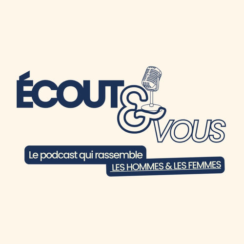 Listen to Ecout&vous podcast | Deezer