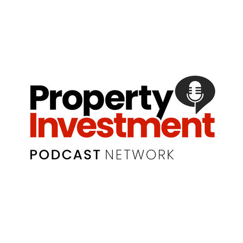 Listen to Property Investment Podcast Network podcast | Deezer