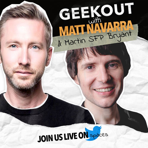 Listen to Geekout with Matt Navarra podcast | Deezer