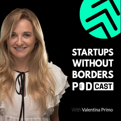 Listen to Startups Without Borders Podcast podcast | Deezer