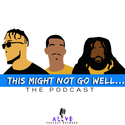 Listen to This Might Not Go Well podcast | Deezer