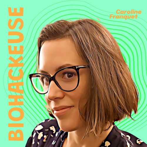 Listen to La Biohackeuse podcast | Deezer
