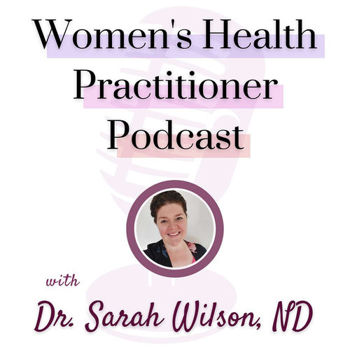 Listen to Women's Health Practitioner Podcast podcast | Deezer
