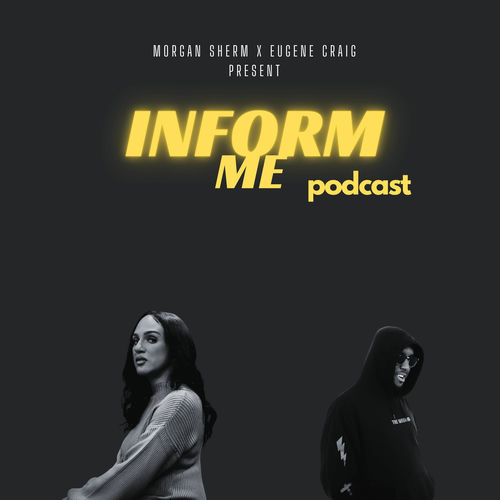 Listen to Inform Me Podcast podcast | Deezer